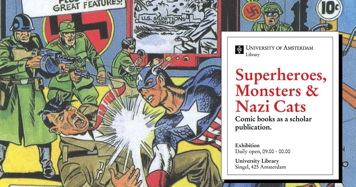 Superheroes, Monsters and Nazi Cats - UBA - Universiteit van Amsterdam